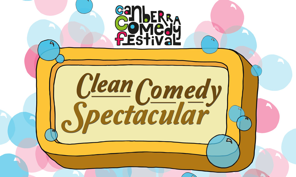 Clean Comedy Spectacular - BMA Magazine
