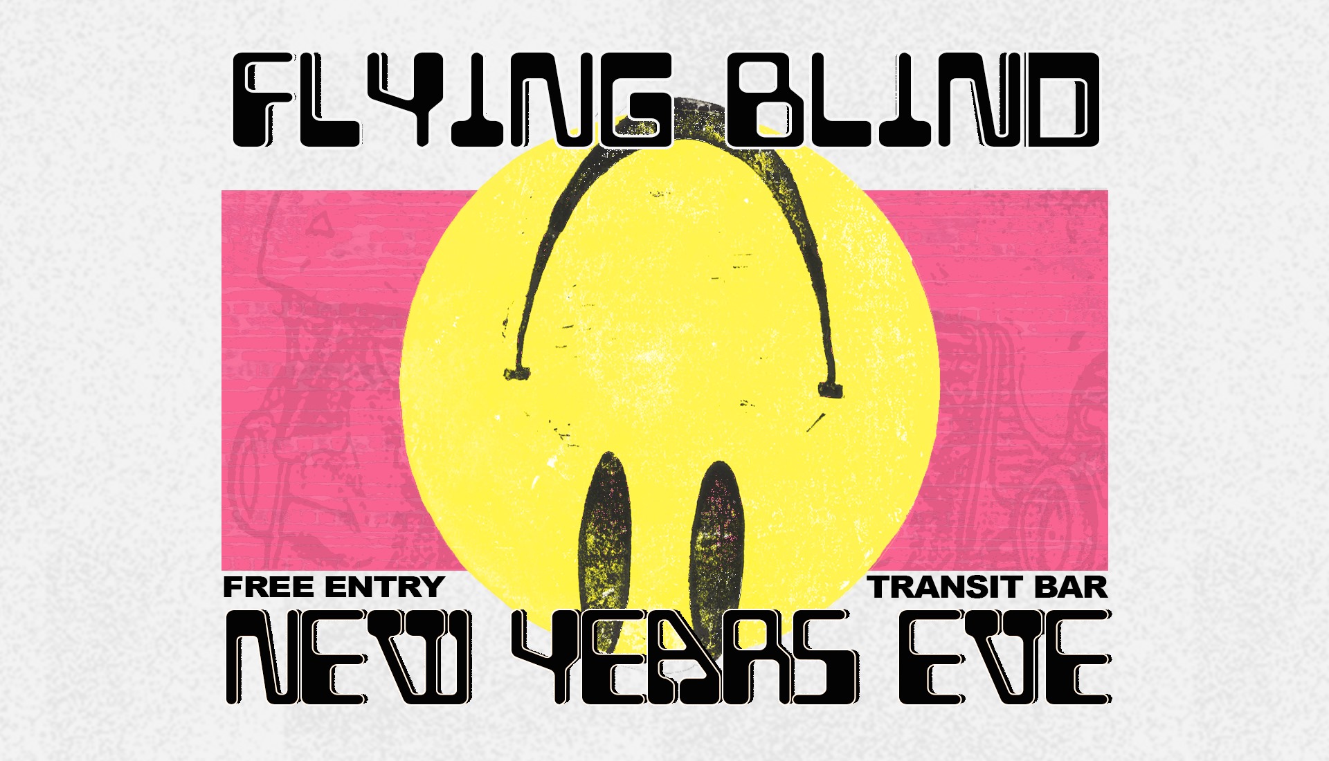 Flying Blind NYE - BMA Magazine