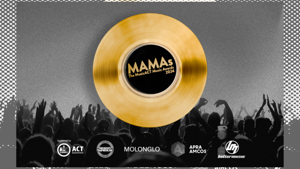 The MusicACT Music Awards (MAMAs) are back in 2024! - BMA Mag